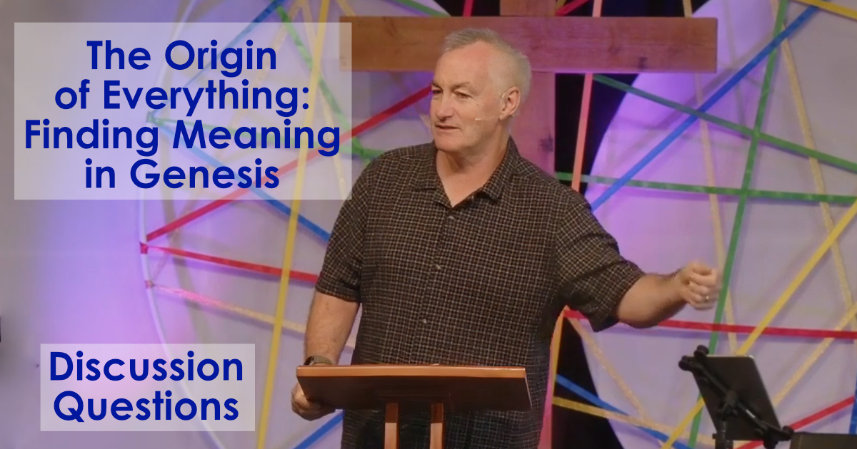 The Origin of Everything: Finding Meaning in Genesis – Discussion ...